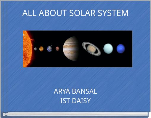 "ALL ABOUT SOLAR SYSTEM" - Free stories online. Create books for kids ...