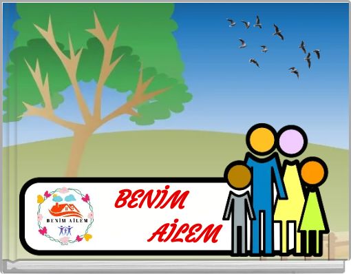 "BENİM AİLEM" - Free stories online. Create books for kids | StoryJumper