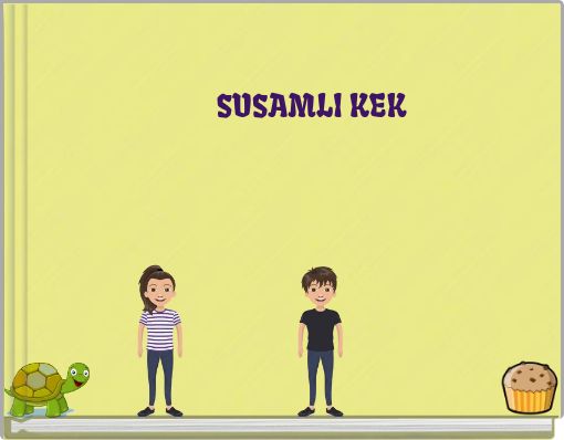 "SUSAMLI KEK" - Free stories online. Create books for kids | StoryJumper