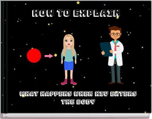 "How to explain" - Free stories online. Create books for kids | StoryJumper
