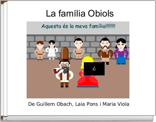 "La família Obiols" - Free stories online. Create books for kids ...