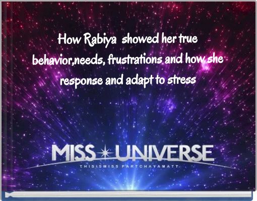 "How Rabiya showed her true behavior,needs, frustrations and how she ...