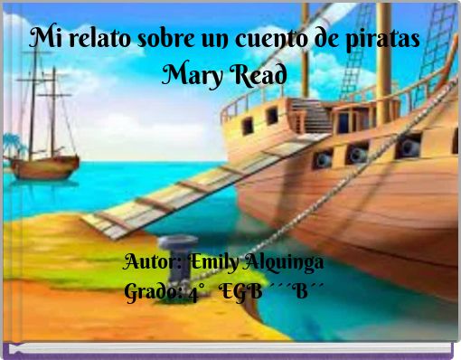 "Mi relato sobre un cuento de piratas Mary Read" - Free stories online ...