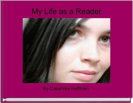 "My Life as a Reader" - Free stories online. Create books for kids ...