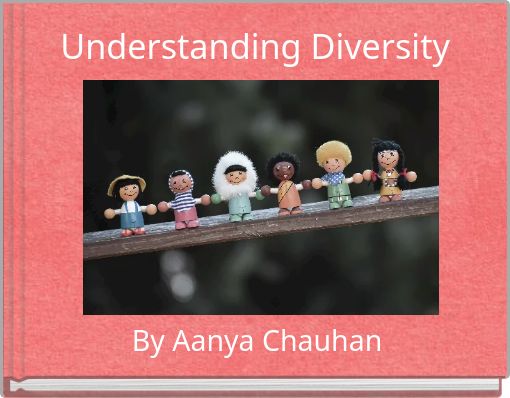 "Understanding Diversity" - Free stories online. Create books for kids ...