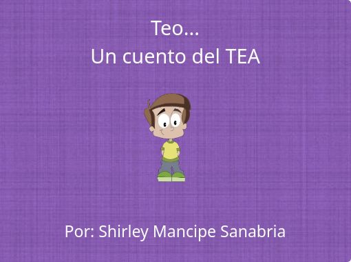 "Teo... Un cuento del TEA" - Free stories online. Create books for kids ...