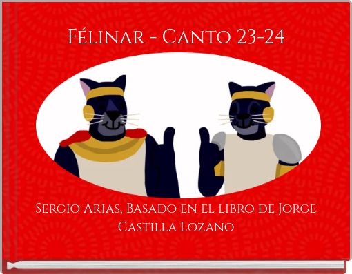"Félinar - Canto 23-24" - Free stories online. Create books for kids ...