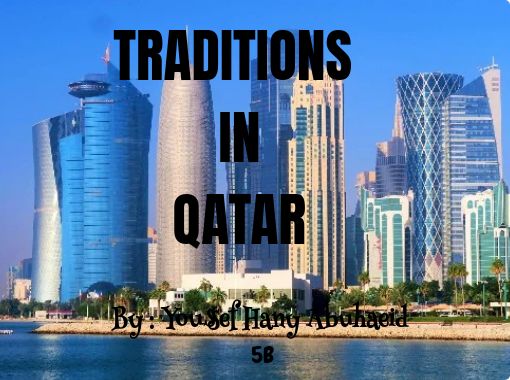"TRADITIONS IN QATAR" - Free stories online. Create books for kids ...
