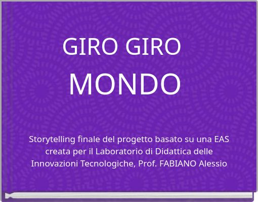 "GIRO GIRO MONDO" - Free stories online. Create books for kids ...