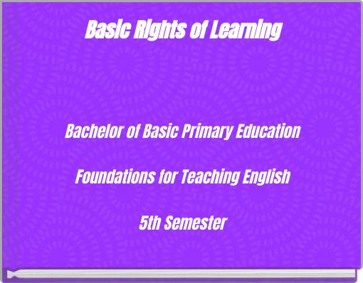 "Basic Rights of Learning" - Free stories online. Create books for kids ...