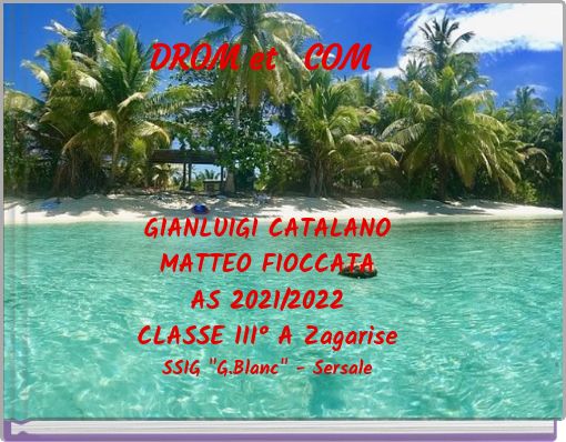 "DROM et COM" - Free stories online. Create books for kids | StoryJumper