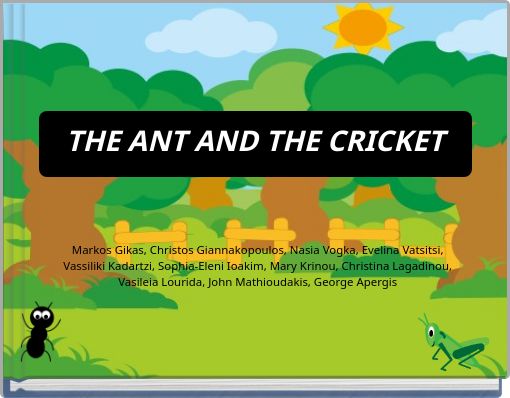 "THE ANT AND THE CRICKET" - Free stories online. Create books for kids ...