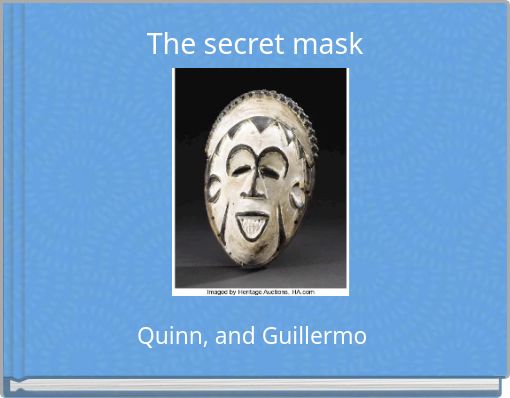 "The secret mask" - Free stories online. Create books for kids ...