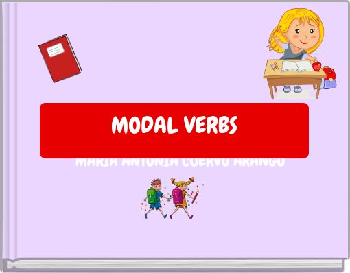 "MODAL VERBS" - Free stories online. Create books for kids | StoryJumper