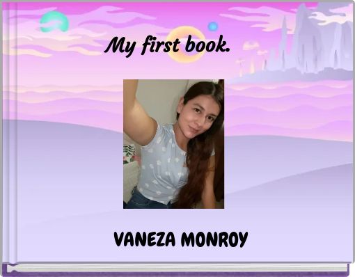 "My first book." - Free stories online. Create books for kids | StoryJumper