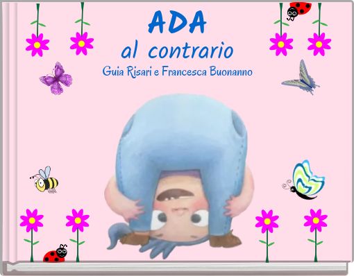 "ADA al contrario Guia Risari e Francesca Buonanno" - Free stories ...