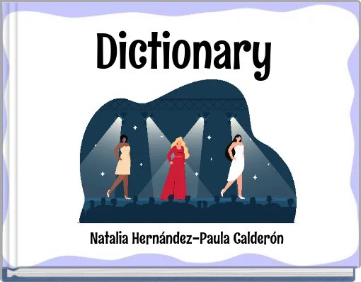 "Dictionary" - Free stories online. Create books for kids | StoryJumper