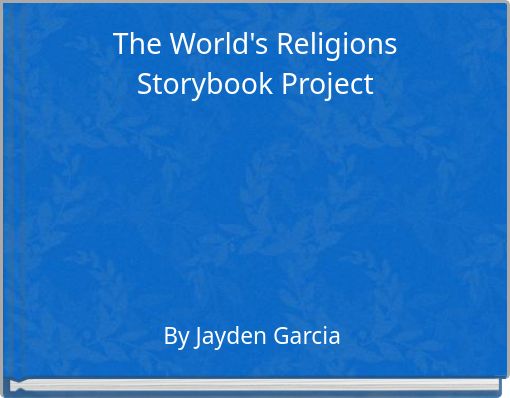 "The World's Religions Storybook Project" - Free stories online. Create ...