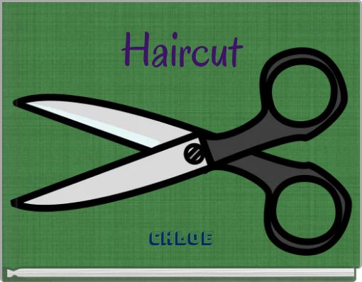 "Haircut" - Free stories online. Create books for kids | StoryJumper