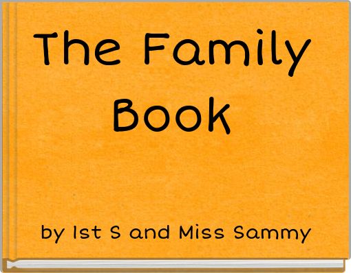 "The Family Book" - Free stories online. Create books for kids ...