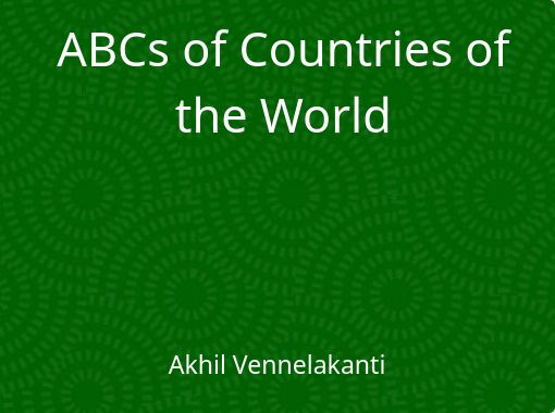 "ABCs of Countries of the World" - Free stories online. Create books ...