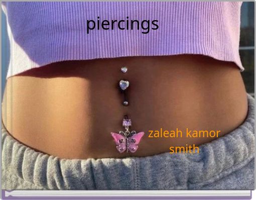 "piercings" - Free stories online. Create books for kids | StoryJumper