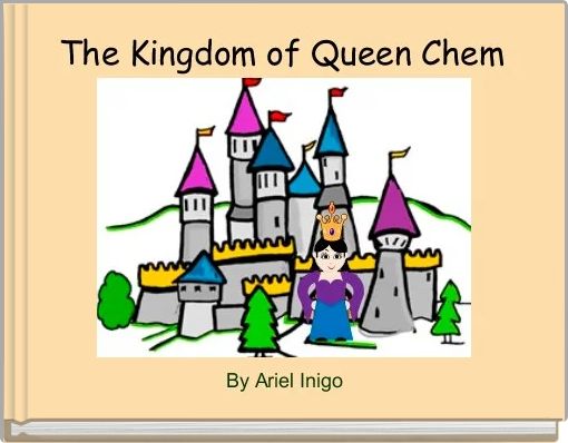 "The Kingdom of Queen Chem" - Free stories online. Create books for ...