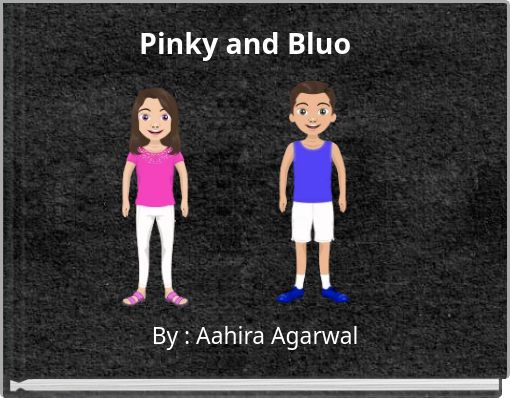 "Pinky and Bluo" - Free stories online. Create books for kids | StoryJumper