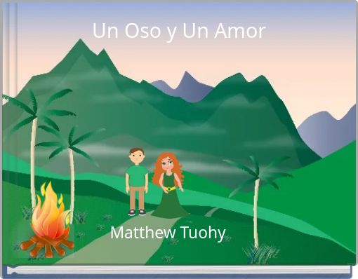 "Un Oso y Un Amor" - Free stories online. Create books for kids ...