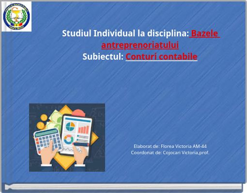 "Studiul Individual la disciplina: Bazele antreprenoriatului Subiectul ...