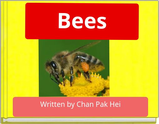 "Bees" - Free stories online. Create books for kids | StoryJumper