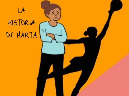 "LA HISTORIA DE MARTA" - Free stories online. Create books for kids ...