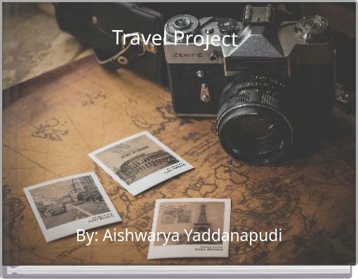 "Travel Project" - Free stories online. Create books for kids | StoryJumper