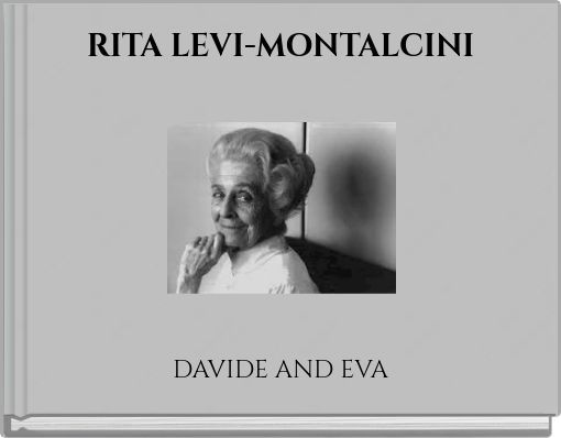 "RITA LEVI-MONTALCINI" - Free stories online. Create books for kids ...