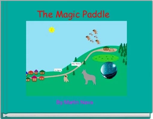 "The Magic Paddle" - Free stories online. Create books for kids ...