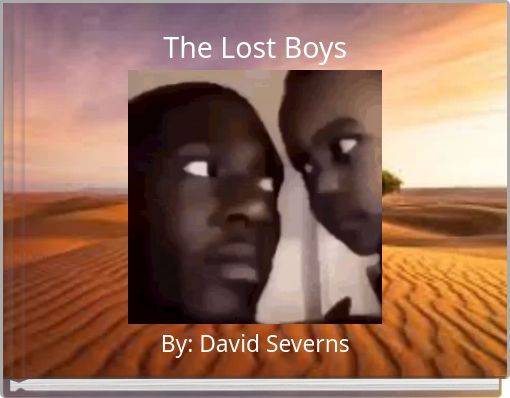 "The Lost Boys" - Free stories online. Create books for kids | StoryJumper