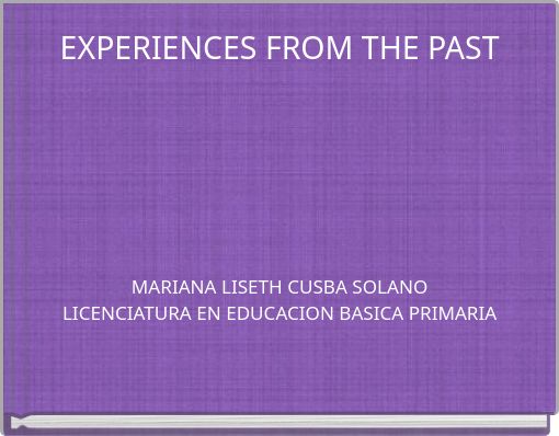 "EXPERIENCES FROM THE PAST" - Free stories online. Create books for ...