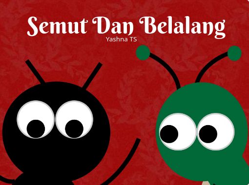 "Semut Dan Belalang" - Free stories online. Create books for kids ...