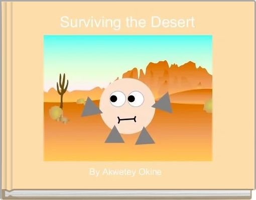 "Surviving the Desert" - Free stories online. Create books for kids ...