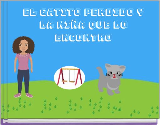 "EL GATITO PERDIDO Y LA NIÑA QUE LO ENCONTRO" - Free stories online ...