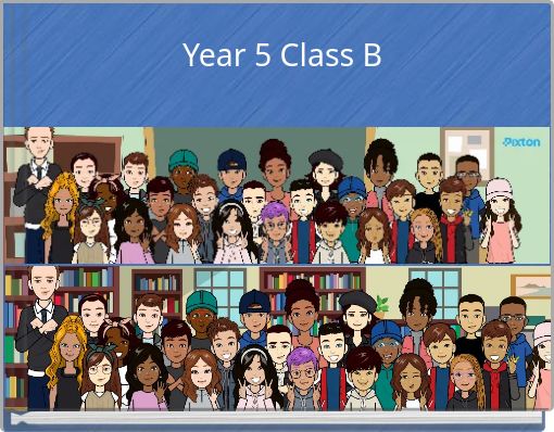 "Year 5 Class B" - Free stories online. Create books for kids | StoryJumper
