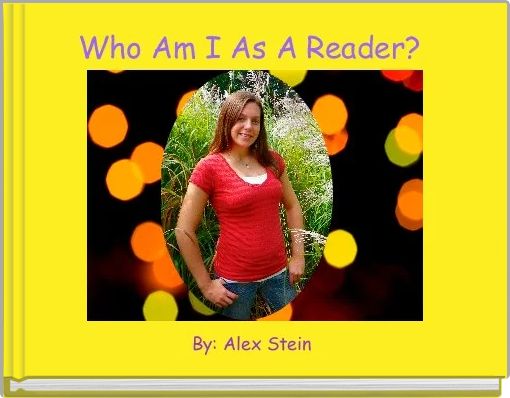 "Who Am I As A Reader?" - Free stories online. Create books for kids ...
