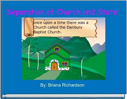 "Separation of Church and State" - Free stories online. Create books ...