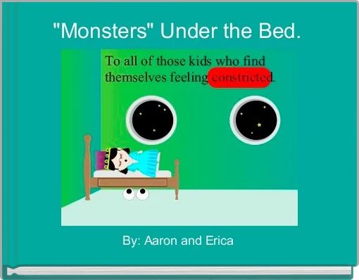 ""Monsters" Under the Bed." - Free stories online. Create books for ...