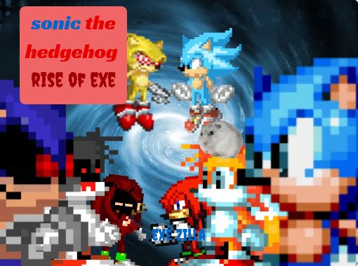 "sonic the hedgehog rise of exe" - Free stories online. Create books ...