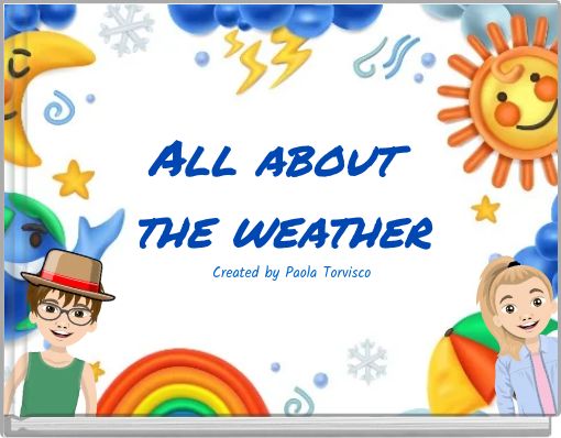 "All about the weather" - Free stories online. Create books for kids ...