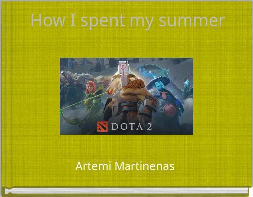 "How I spent my summer" - Free stories online. Create books for kids ...