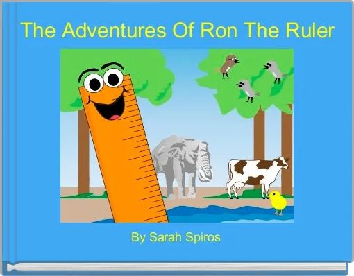 "The Adventures Of Ron The Ruler" - Free stories online. Create books ...