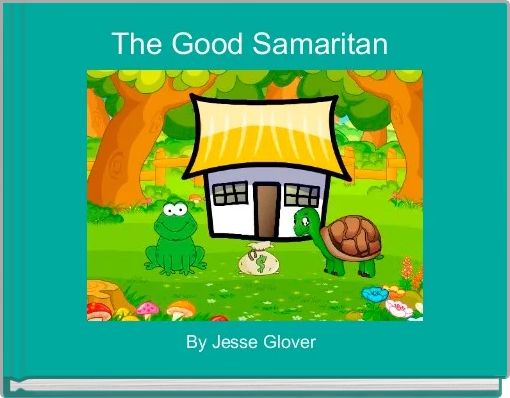 "The Good Samaritan" - Free stories online. Create books for kids ...