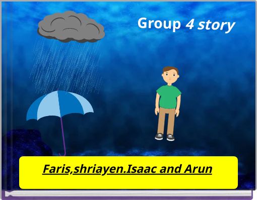 "Group 4 story" - Free stories online. Create books for kids | StoryJumper